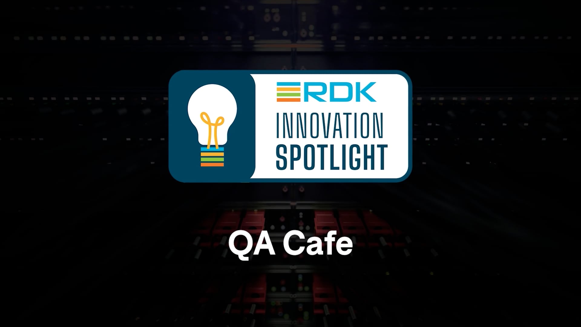 Qa Cafe On The Rdk Innovation Spotlight Qa Cafe 