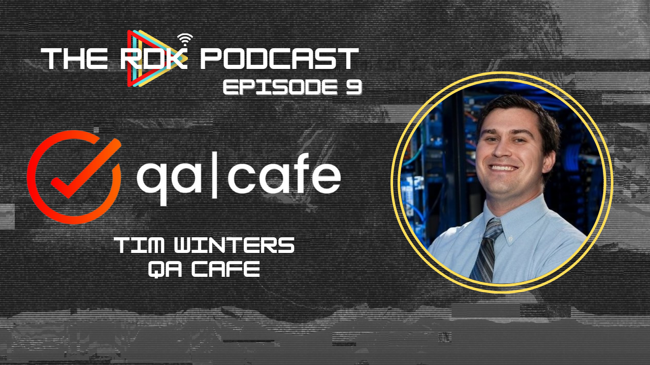 Qa Cafe And Rdk B Testing On The Rdk Podcast Qa Cafe 1144